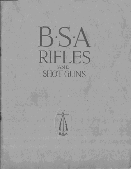 B.S.A. PRODUCTS, INCLUDING MINIATURE TARGET & TRAINING RIFLES as ...